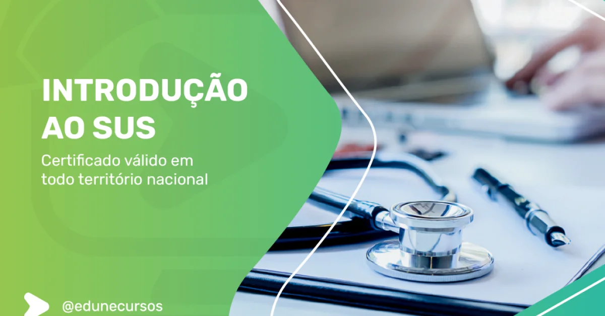 Curso: Introdução ao SUS - Online e Gratuito