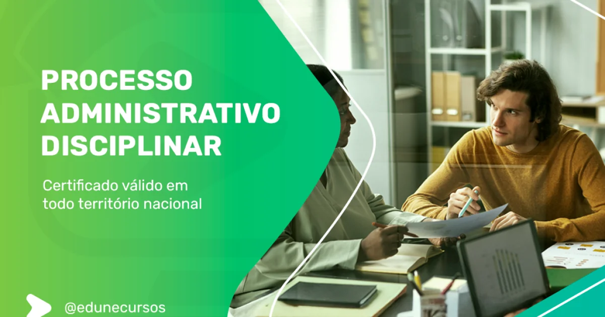 Curso: Processo Administrativo Disciplinar - Online e Gratuito